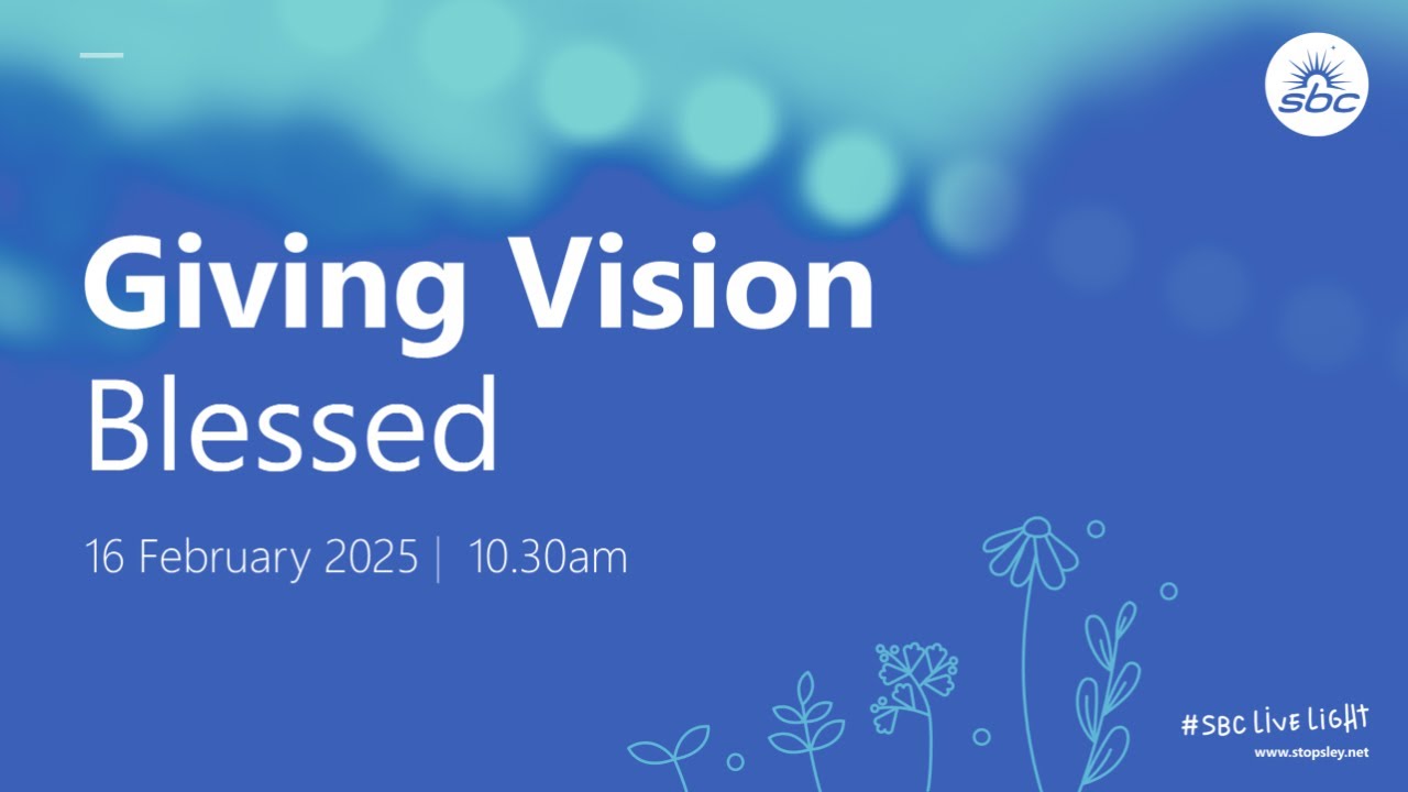 Giving Vision: Blessed - YouTube