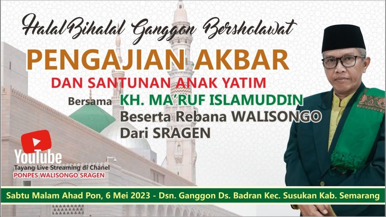 PENGAJIAN AKBAR | KH. Ma'ruf Islamuddin [SEMARANG] | Rebana Walisongo ...