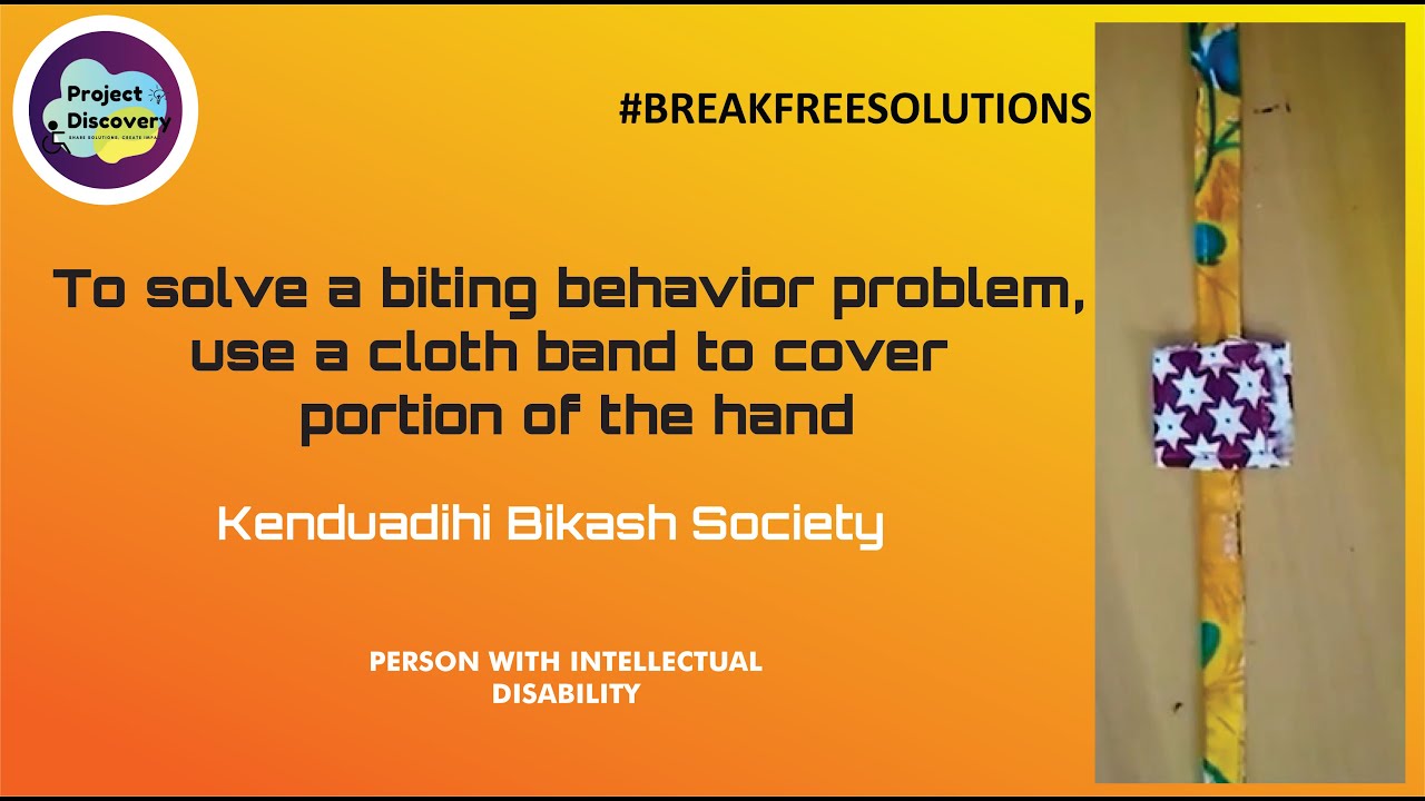 To solve a biting behavior problem, use a cloth band to cover portion ...