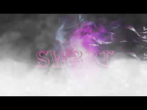 SW33T - YouTube