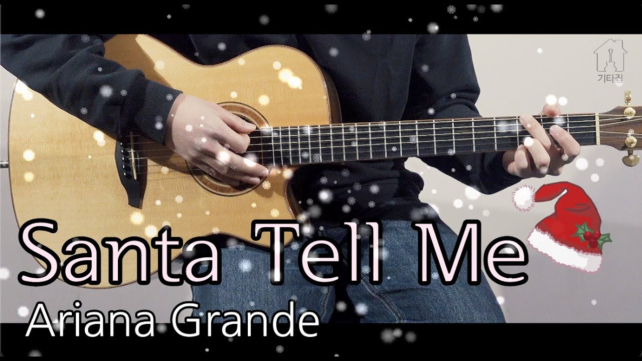 Santa Tell Me - Ariana Grande [TAB악보 I Guitar cover] - YouTube