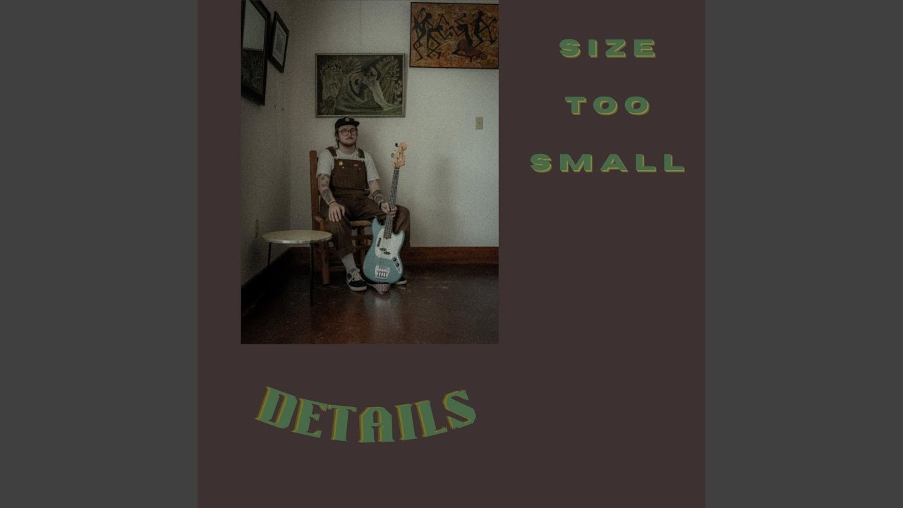 Size Too Small - YouTube