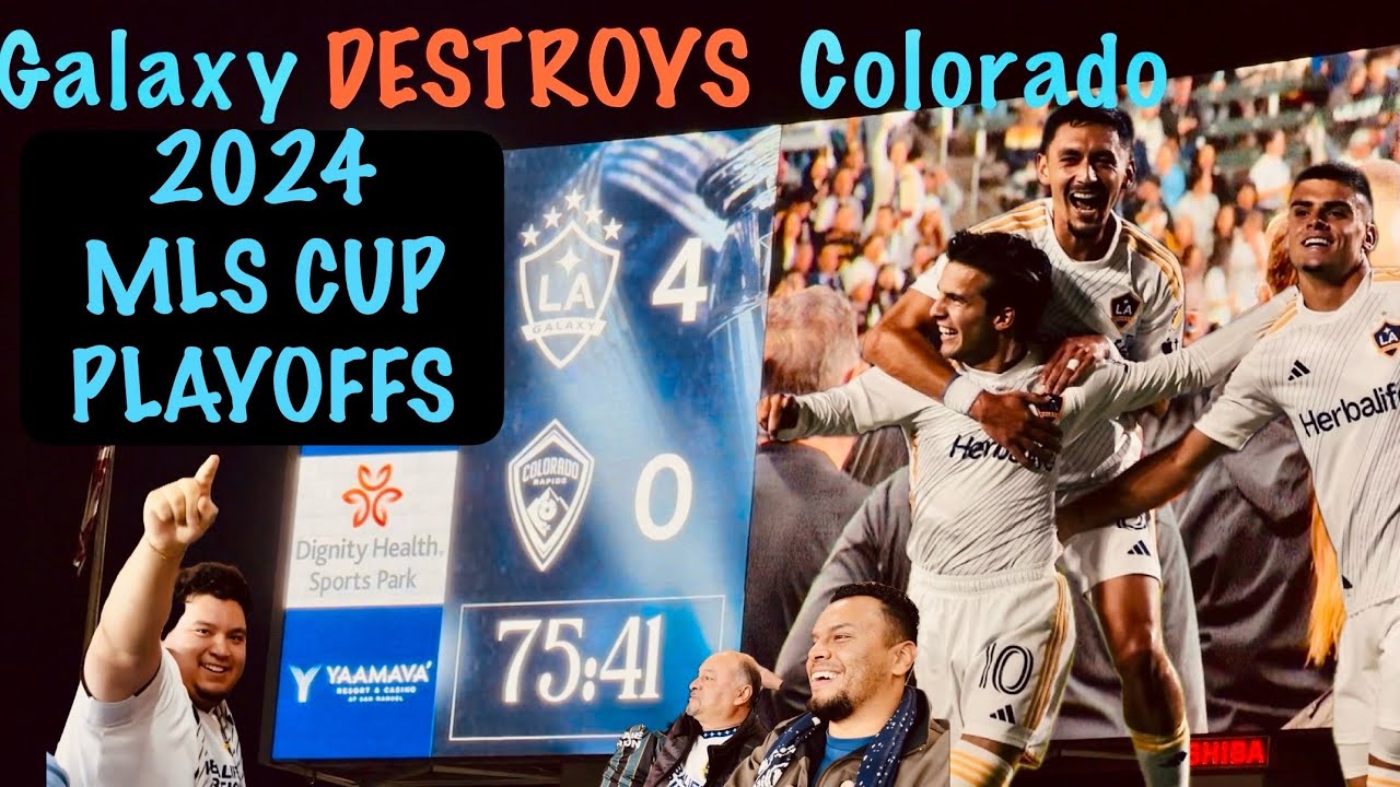 LA GALAXY vs Colorado Rapids PLAYOFF Showdown! 5-0 Victory Ignites Fans ...