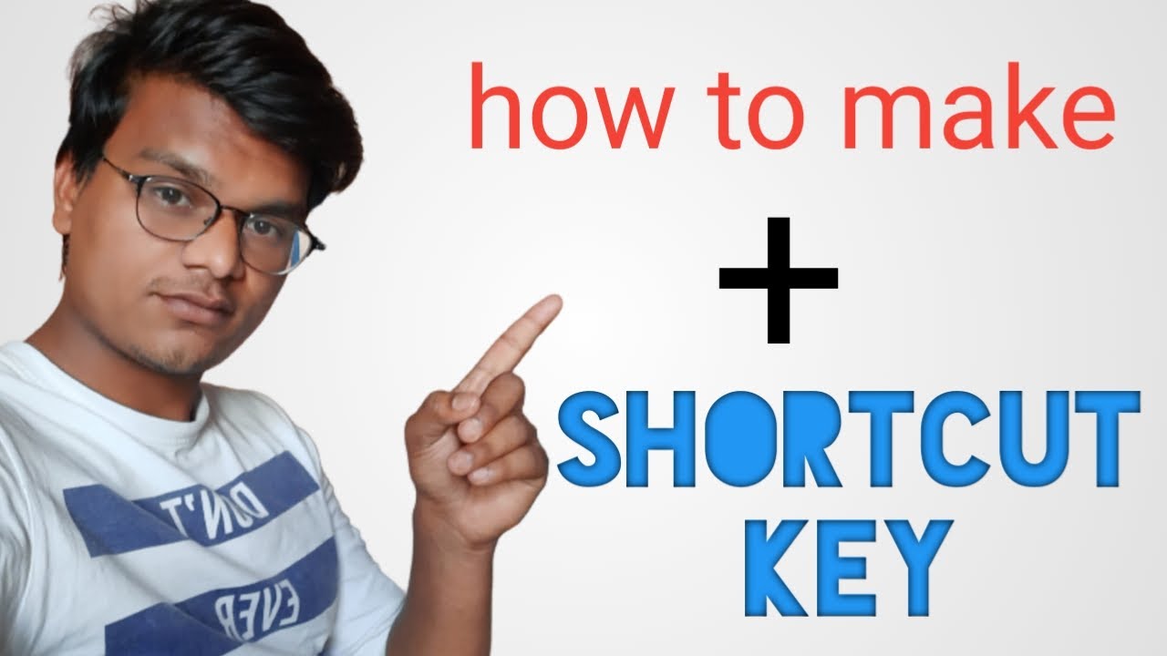how to make shortcut key ?? pc - YouTube