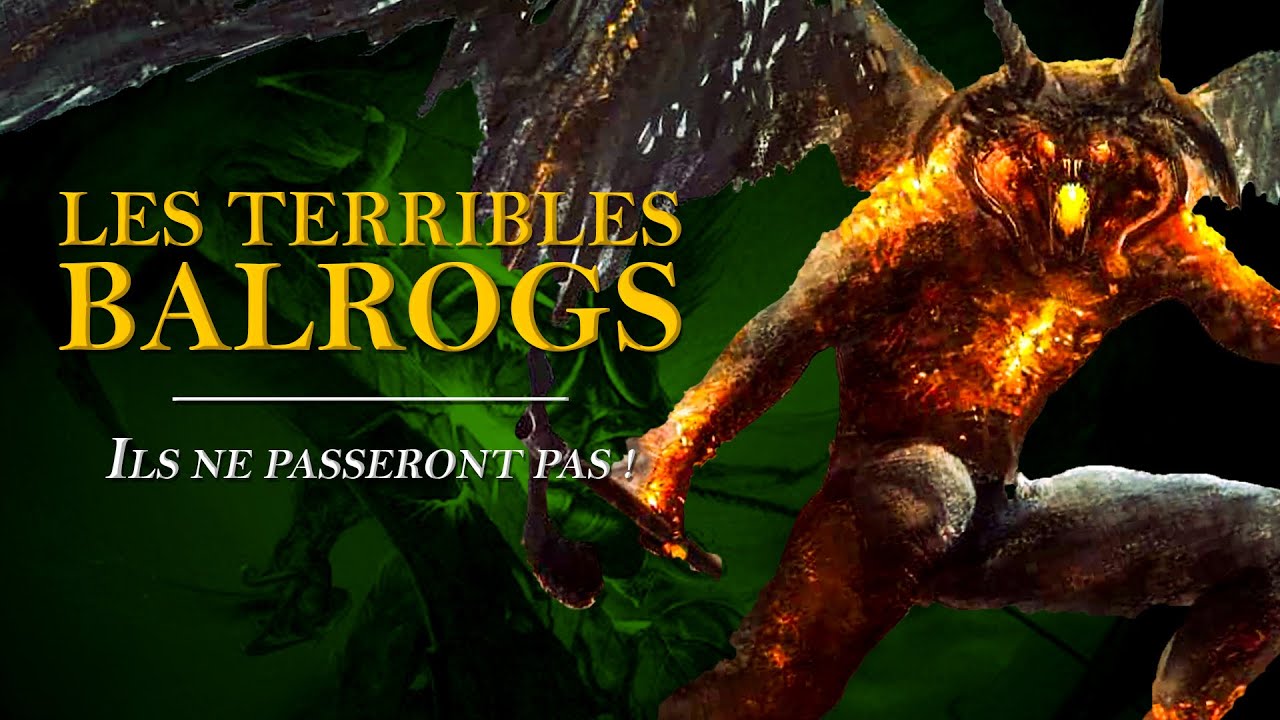 Qui Sont les BALROGS ? Les PIRES MONSTRES de MORGOTH ! - YouTube