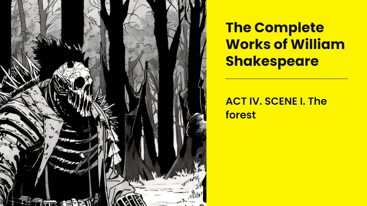 AS YOU LIKE IT ACT IV. SCENE I. The forest by William Shakespeare - YouTube