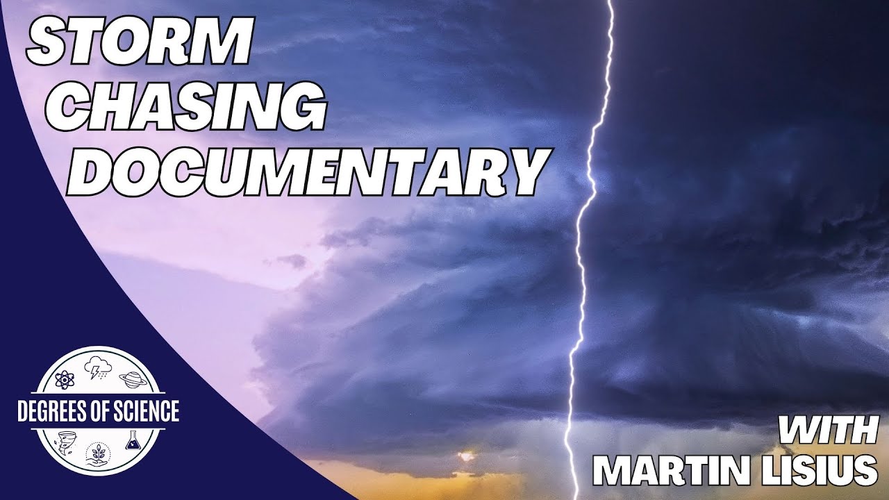 Storm Chasing Documentary - YouTube