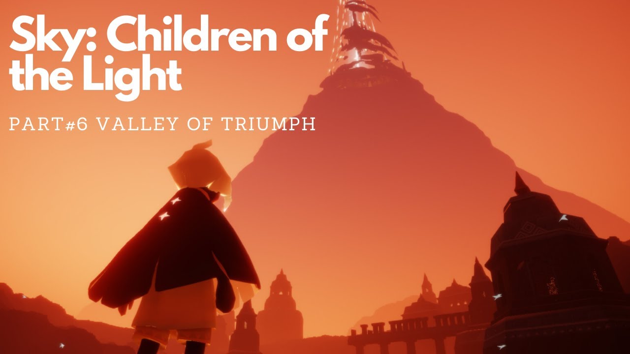 Sky: Children of the Light | Part#6 Valley of Triumph | - YouTube