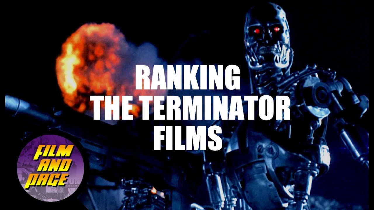 Ranking The Terminator films... - YouTube