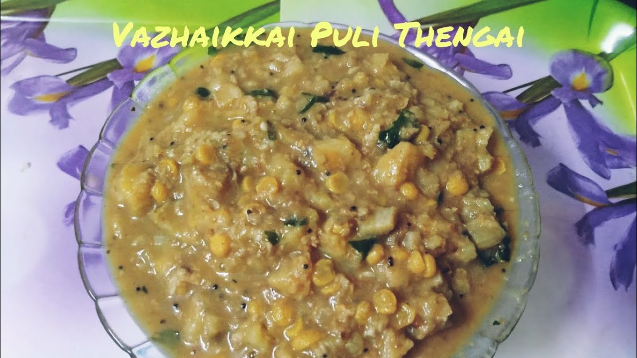 Vazhaikkai Puli Thengai recipe in Tamil / Quick one pot recipe - YouTube
