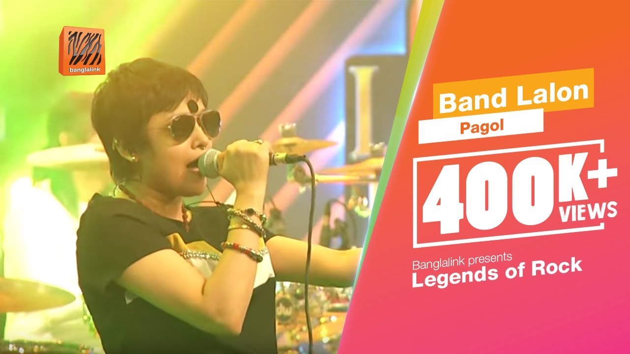Pagol song by Band Lalon | Banglalink presents Legends of Rock - YouTube