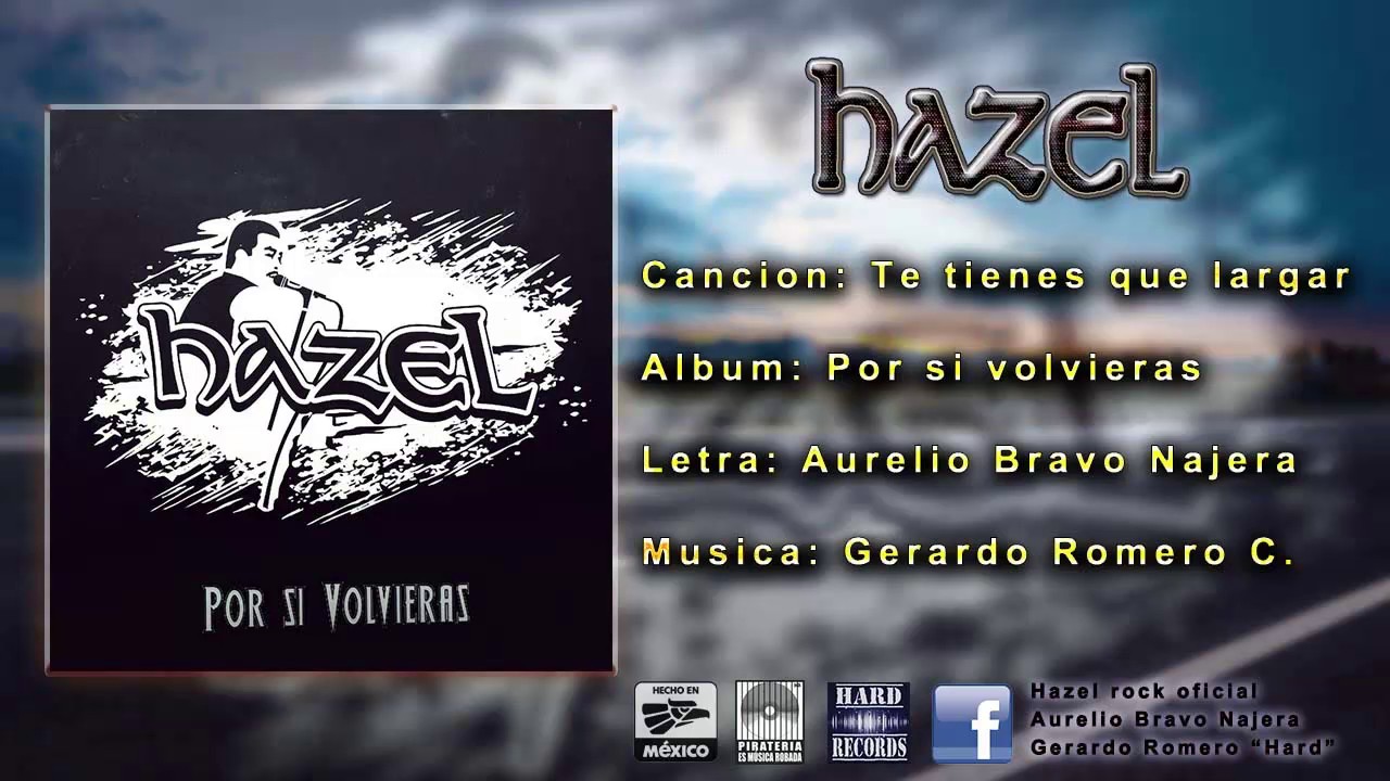 Hazel - Te tienes que largar (oficial) - YouTube