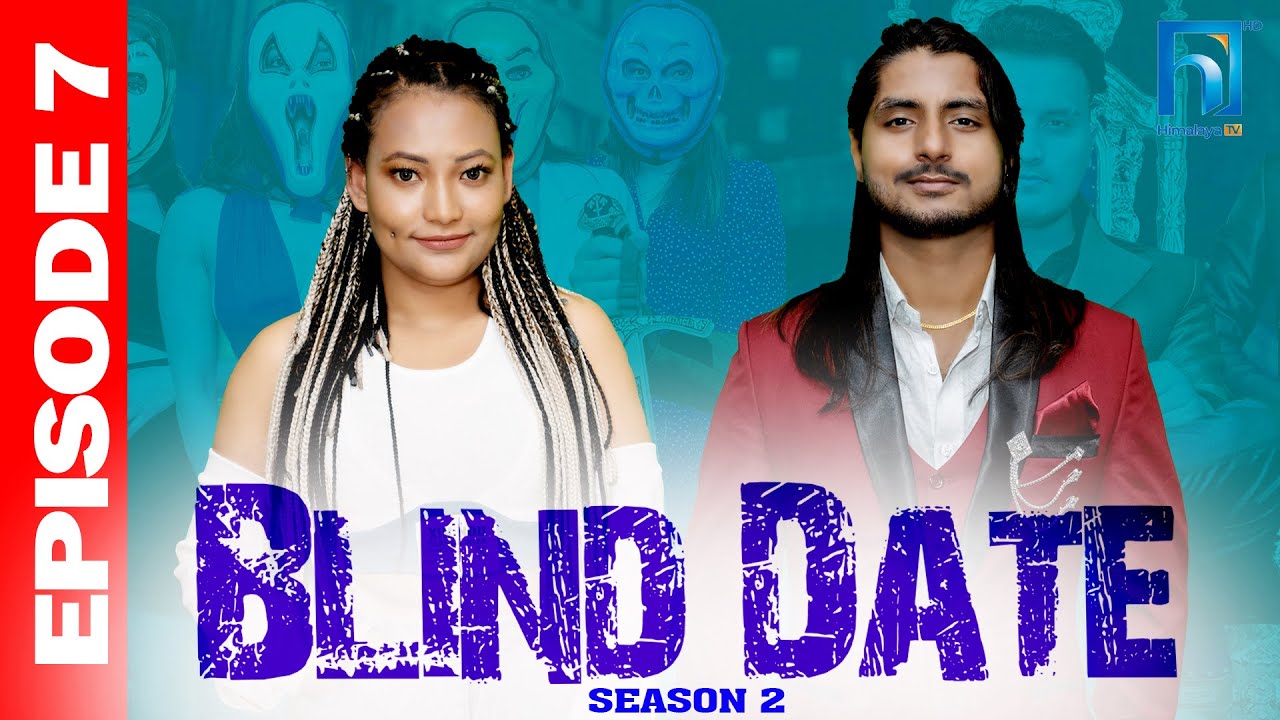 Blind Date || S2 || Episode 7 - YouTube