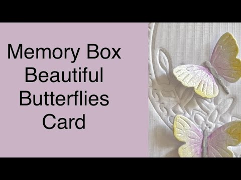 Memory Box More Beautiful Butterflies - YouTube