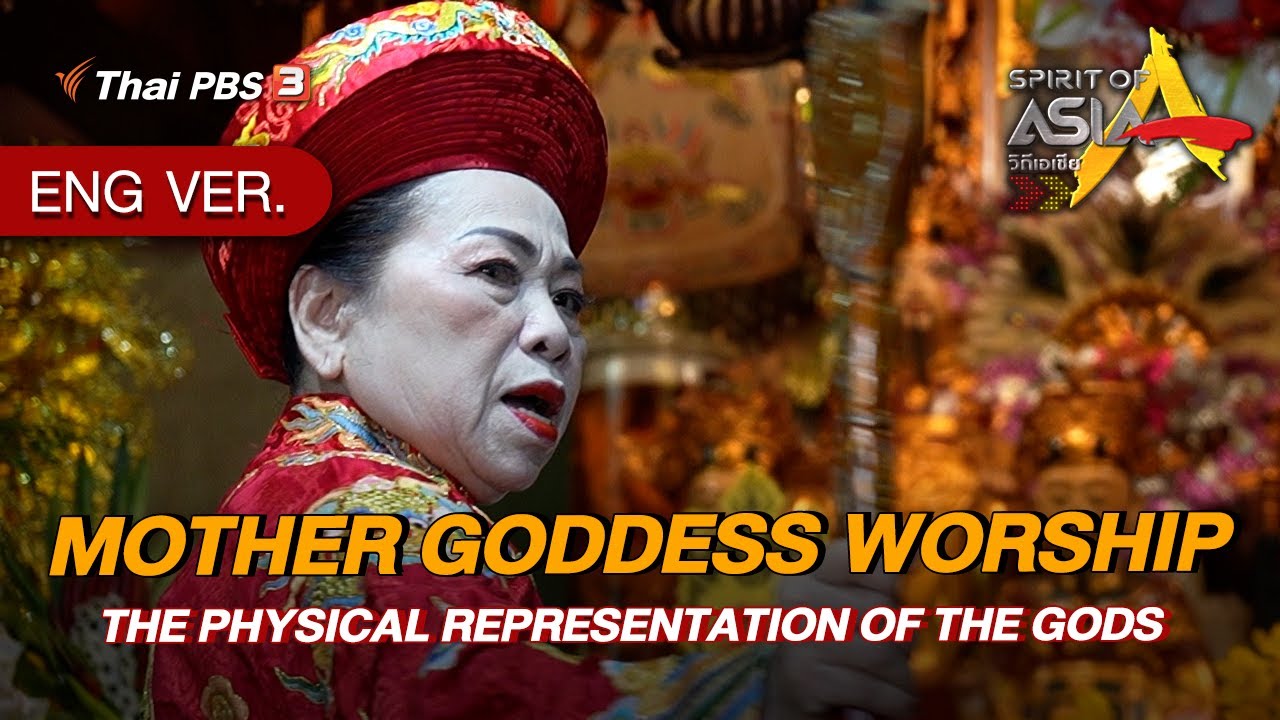 MOTHER GODDESS WORSHIP: THE PHYSICAL REPRESENTATION OF THE GODS ...