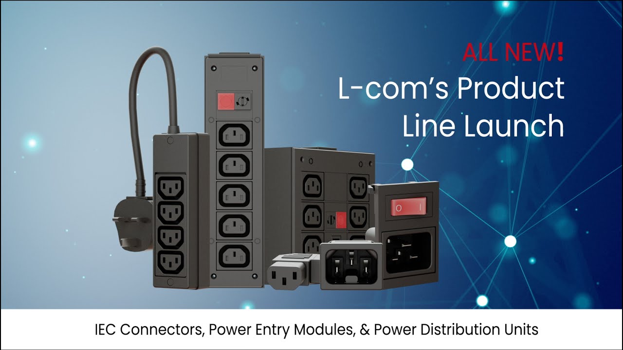 L-com's IEC Connectors, Power Entry Modules, & Power Distribution Units ...