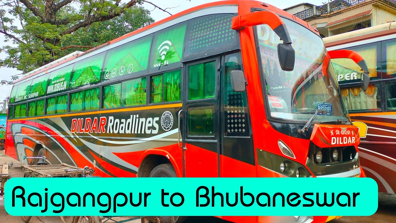 Dildar Bus Rajgangpur to Bhubaneswar via Rourkela | Dildar Bus Raurkela ...