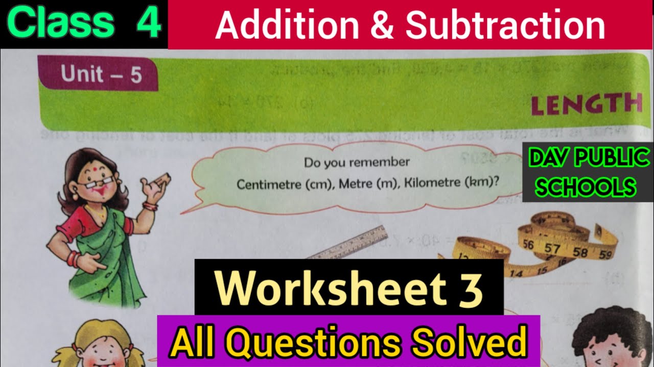 DAV class 4 maths Unit 5 Length Worksheet 5 all questions solved - YouTube