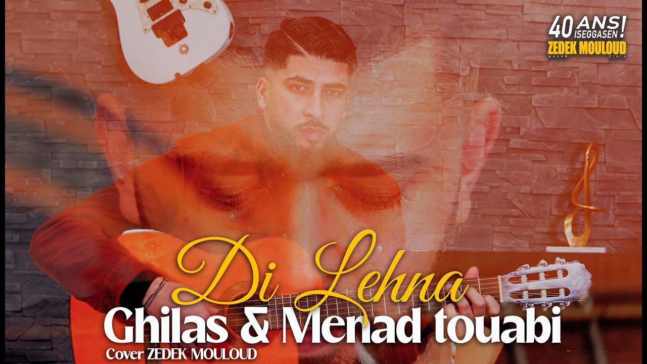 Ghilas & Menad touabi⎟Di Lehna⎟cover Zedek Mouloud - YouTube