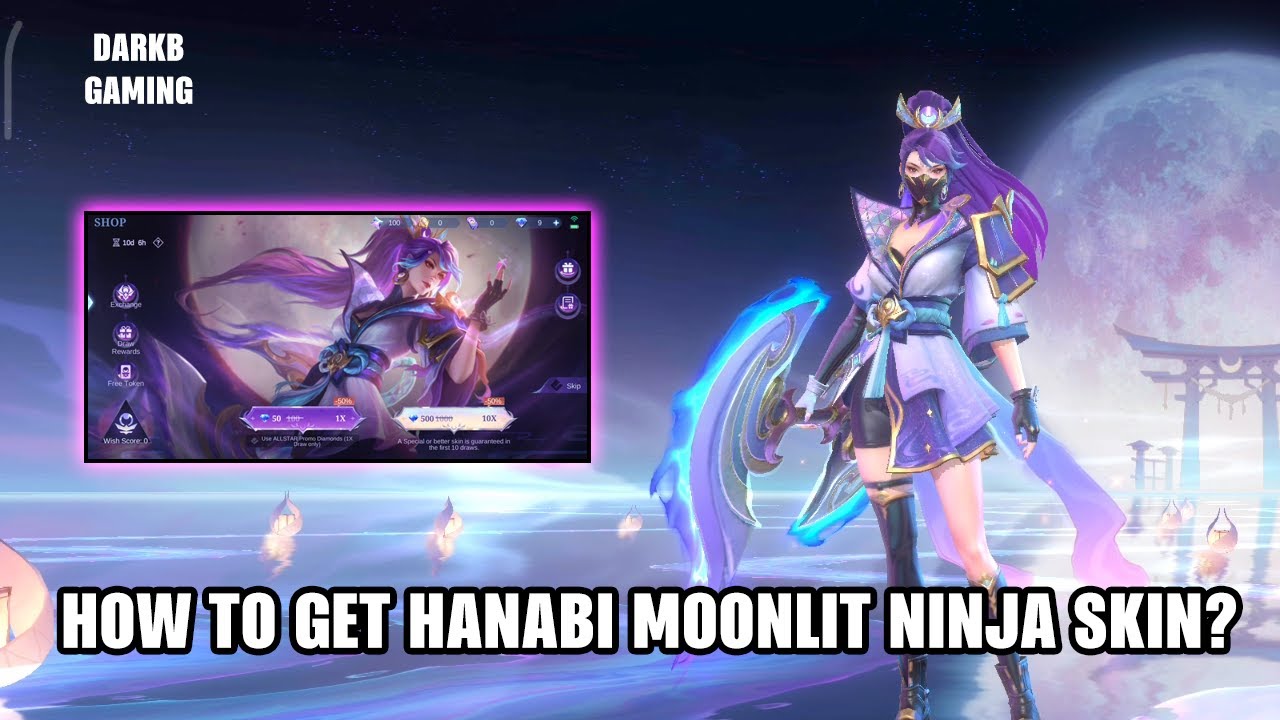 How To Get Hanabi Moonlit Ninja Skin | Moonlit Wish Free Skin Event ...
