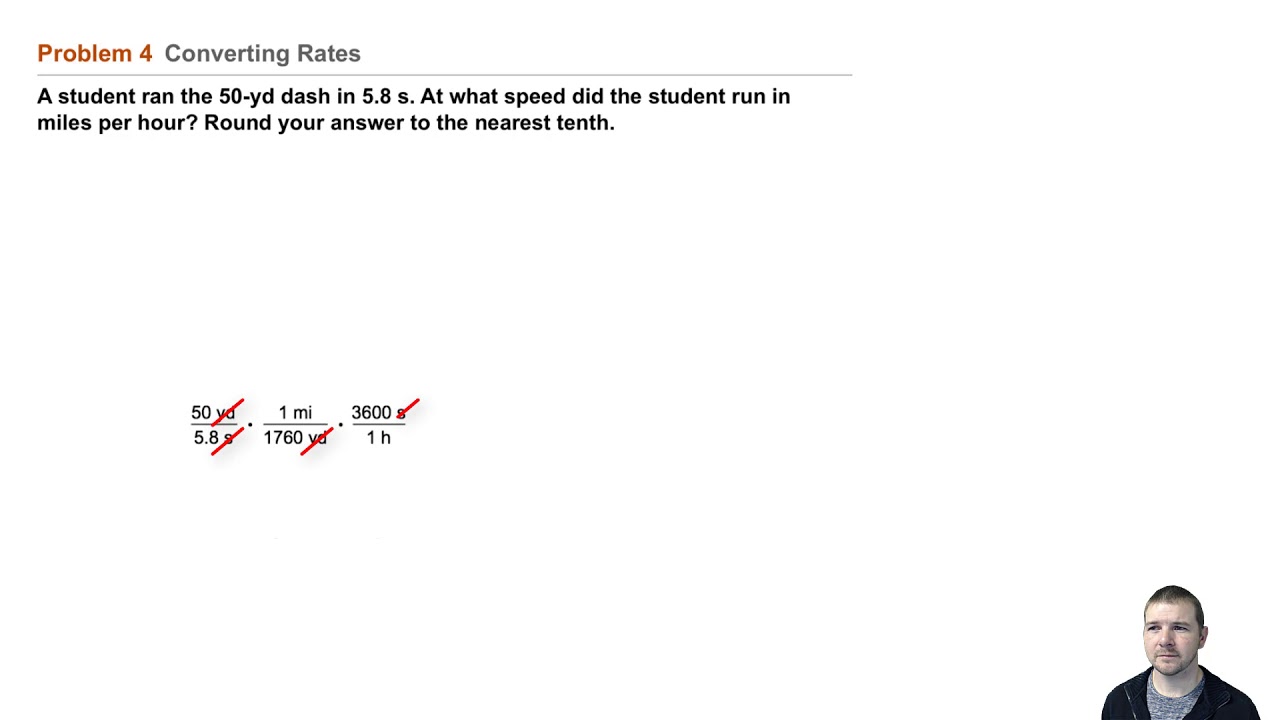 Algebra 1 2-6 Ratios, Rates, and Conversions: Problem 4 - Converting ...