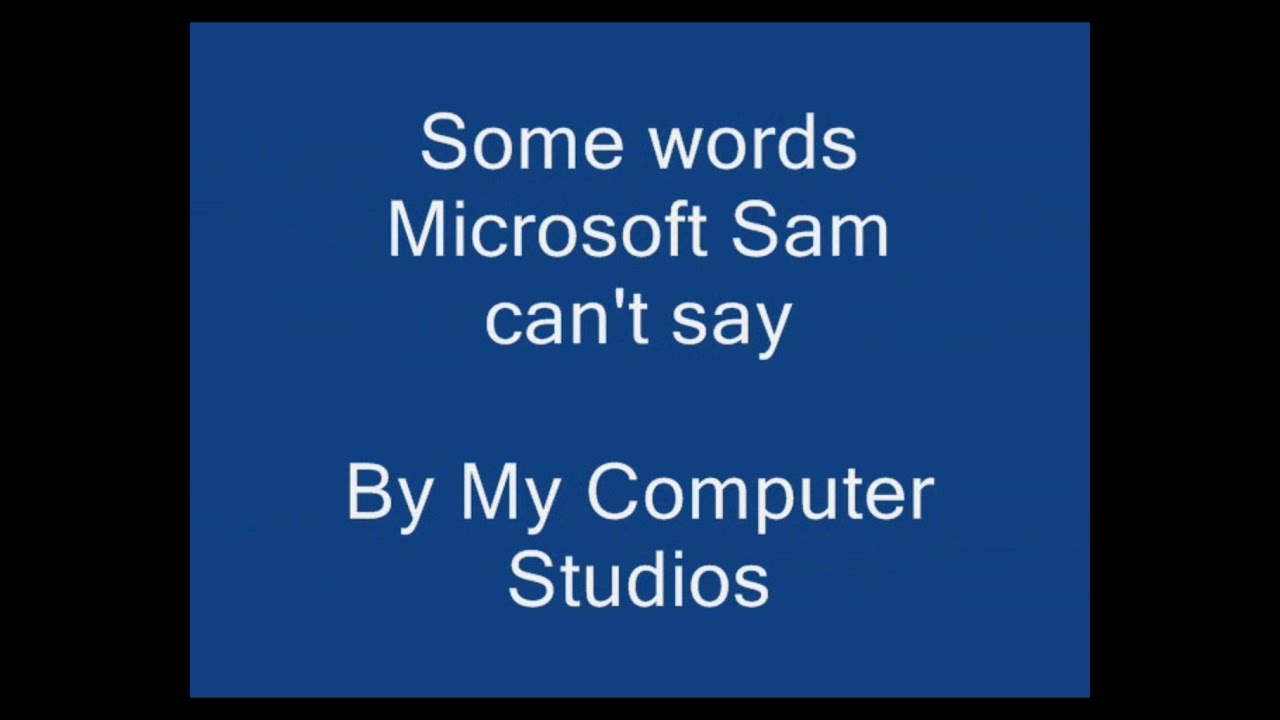 Retro Videos Ep. 2 - Some words that Microsoft Sam can't say - YouTube