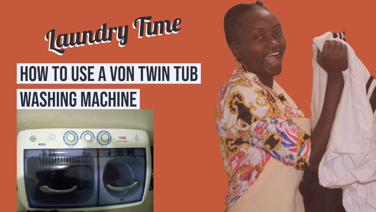 HOW TO USE A VON TWIN TUB WASHING MACHINE - YouTube