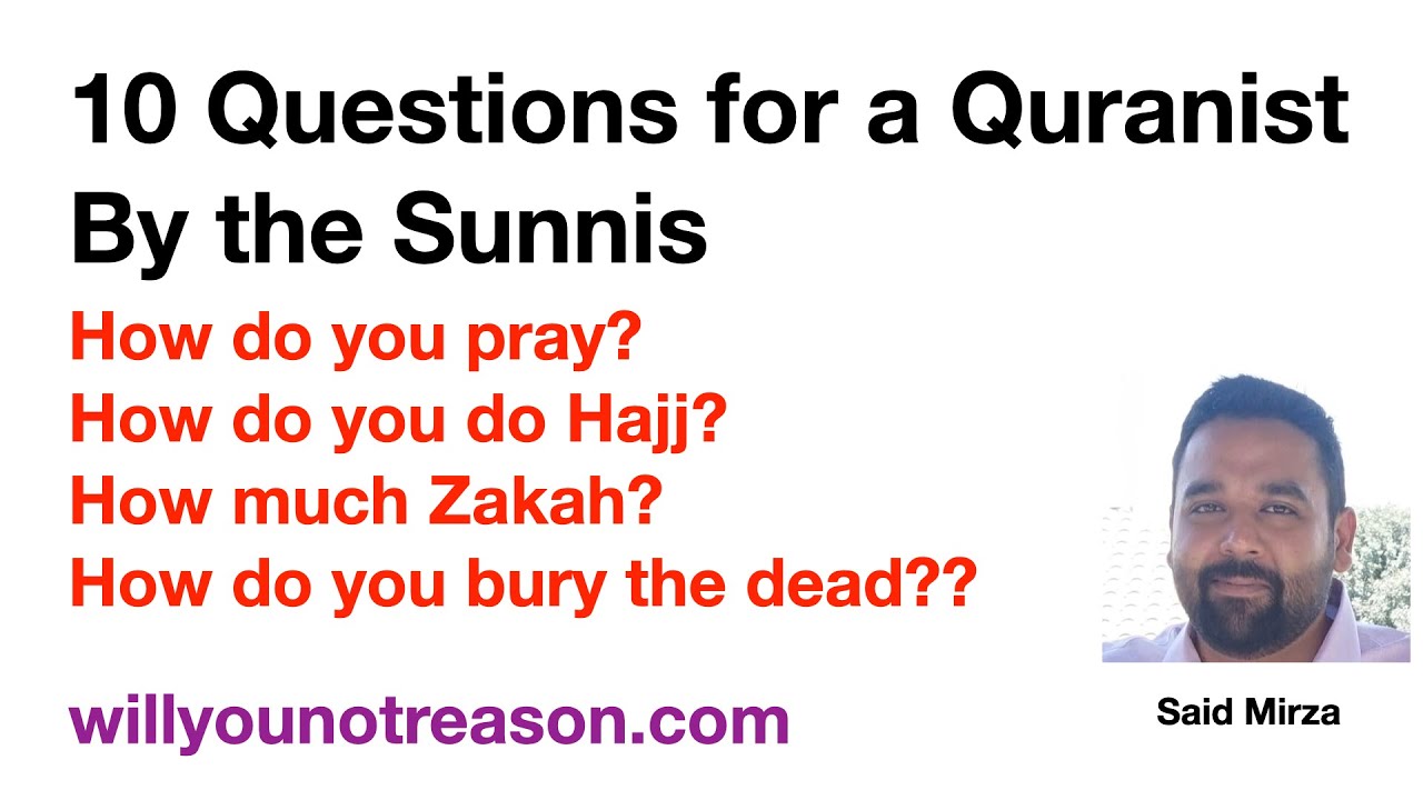 10 Questions for a Quranist: A Quran-alone follower - YouTube