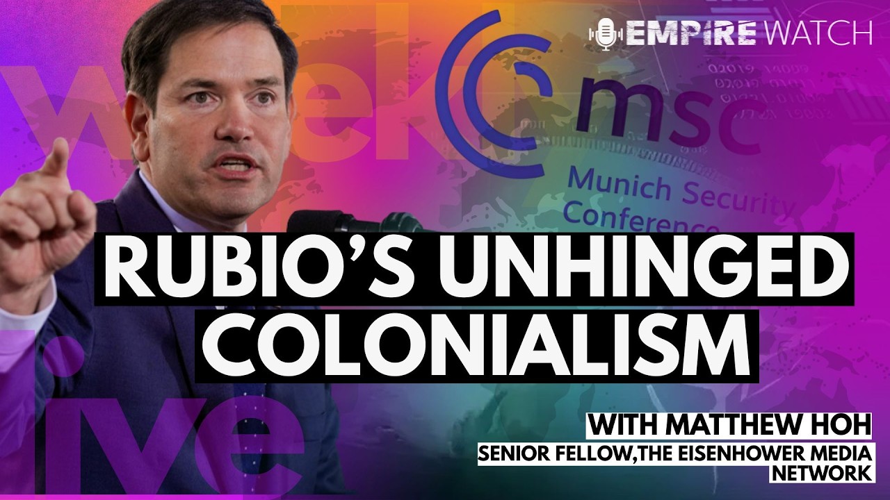 Matthew Hoh | Rubio’s Unhinged Colonialism: Europe’s Standing Ovation ...