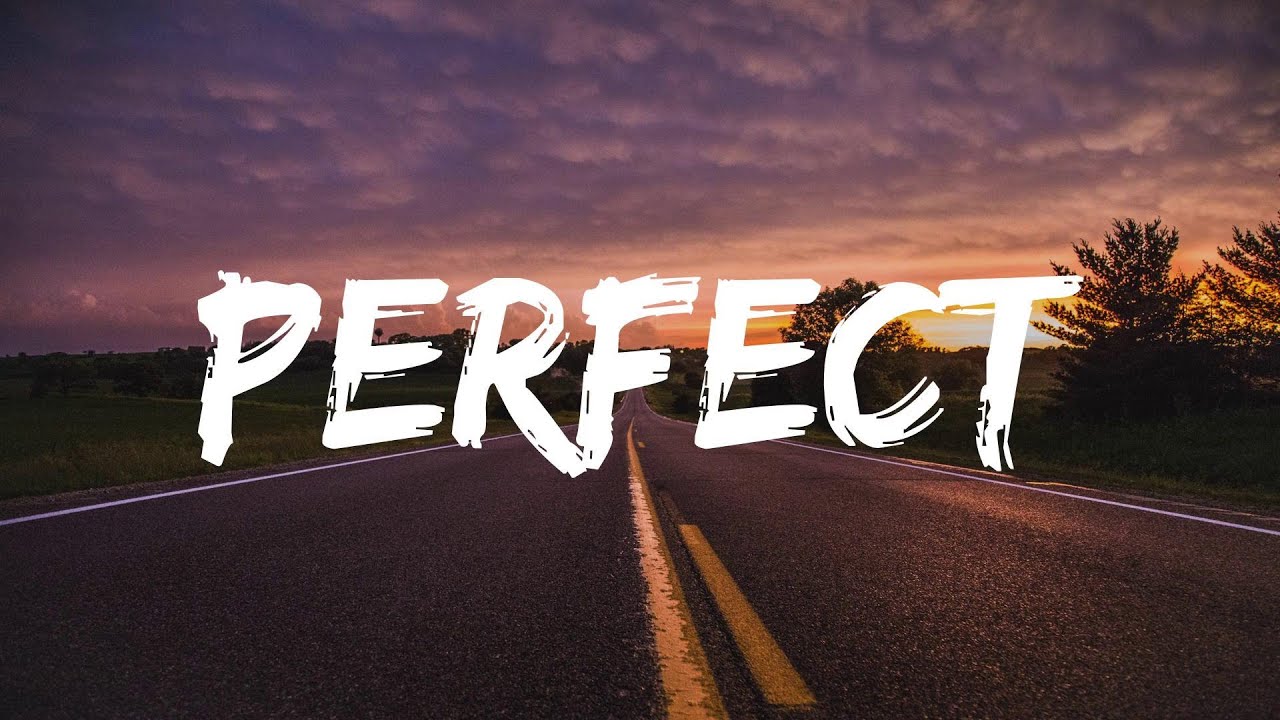 Perfect - Ed Sheeran (Lyrics) - YouTube Perfect - Ed Sheeran (Lyrics) - YouTube