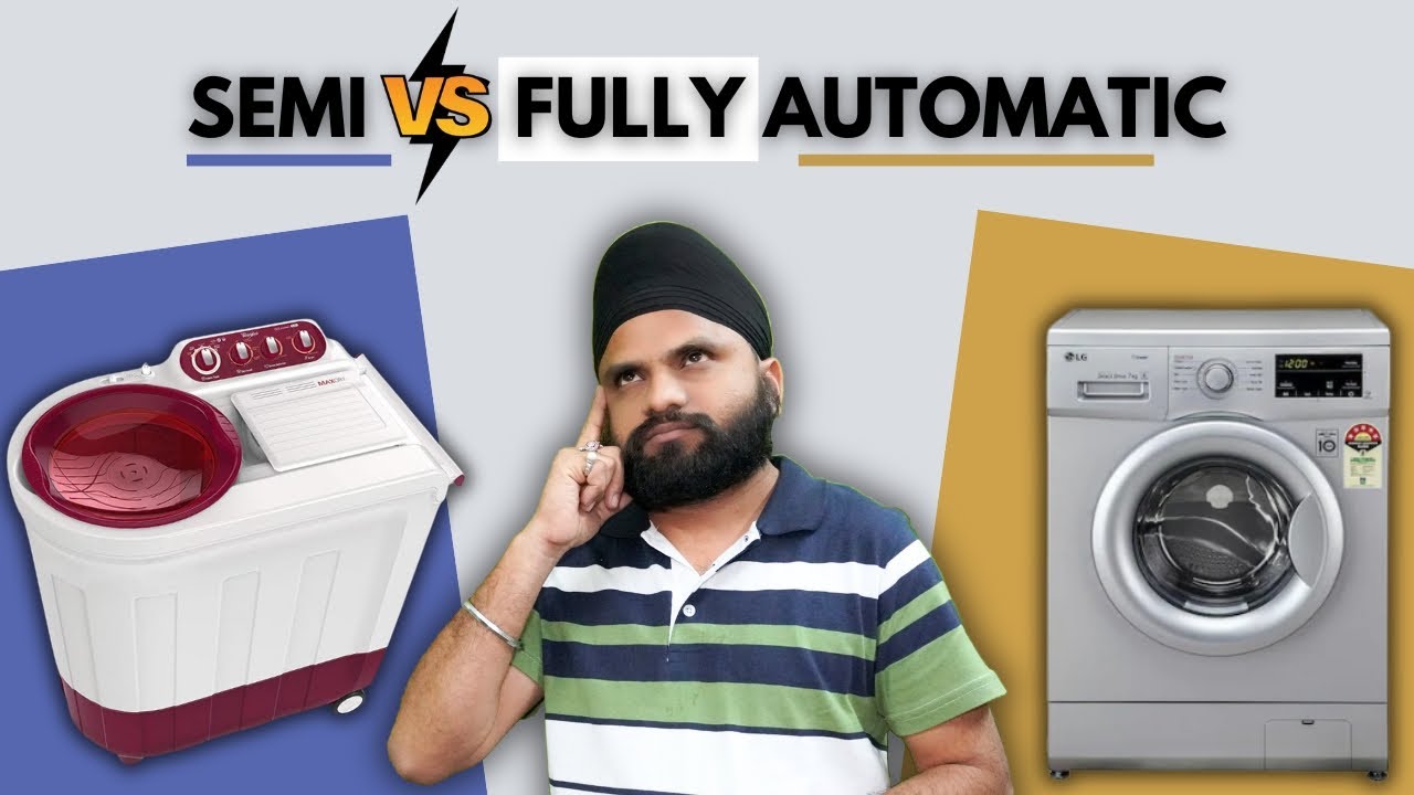 Best Washing Machine | Semi vs Full Automatic कोन सी लेनी चाहिए🤔 - YouTube