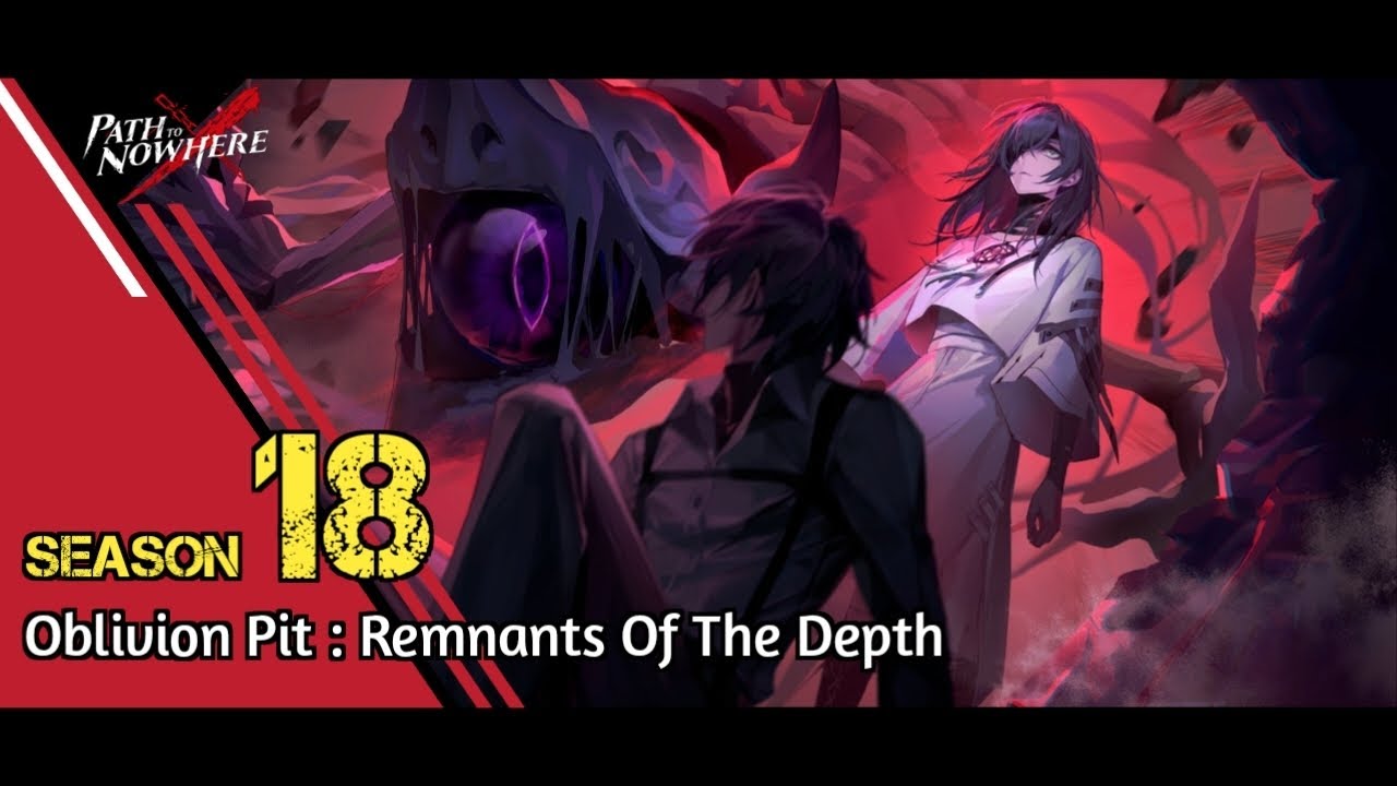 Path to nowhere | Oblivion Pit S18 Remnants Of The Depth Anomaly Guide ...