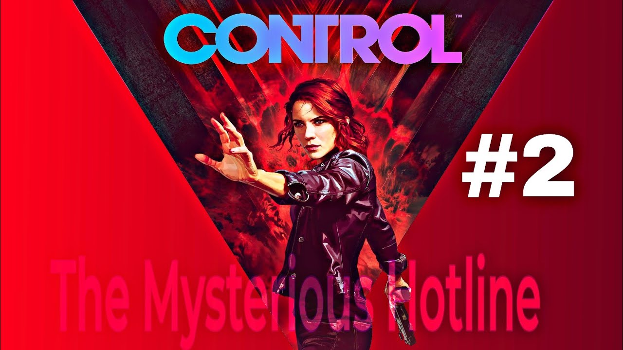 Control - Chapter 2: The Mysterious Hotline | Sub español - YouTube