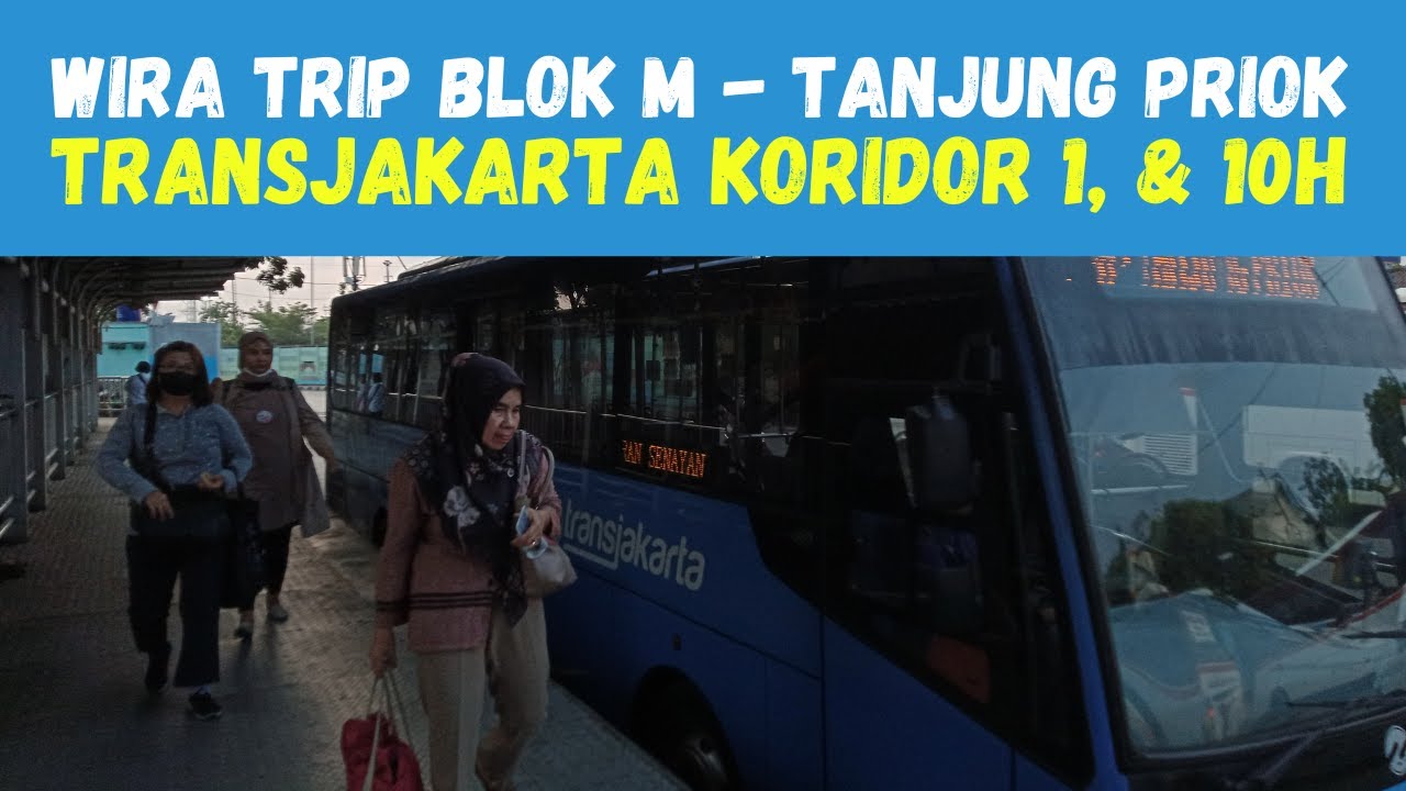 TIPS Cara ke Terminal Tanjung Priok dari Terminal Blok M ...