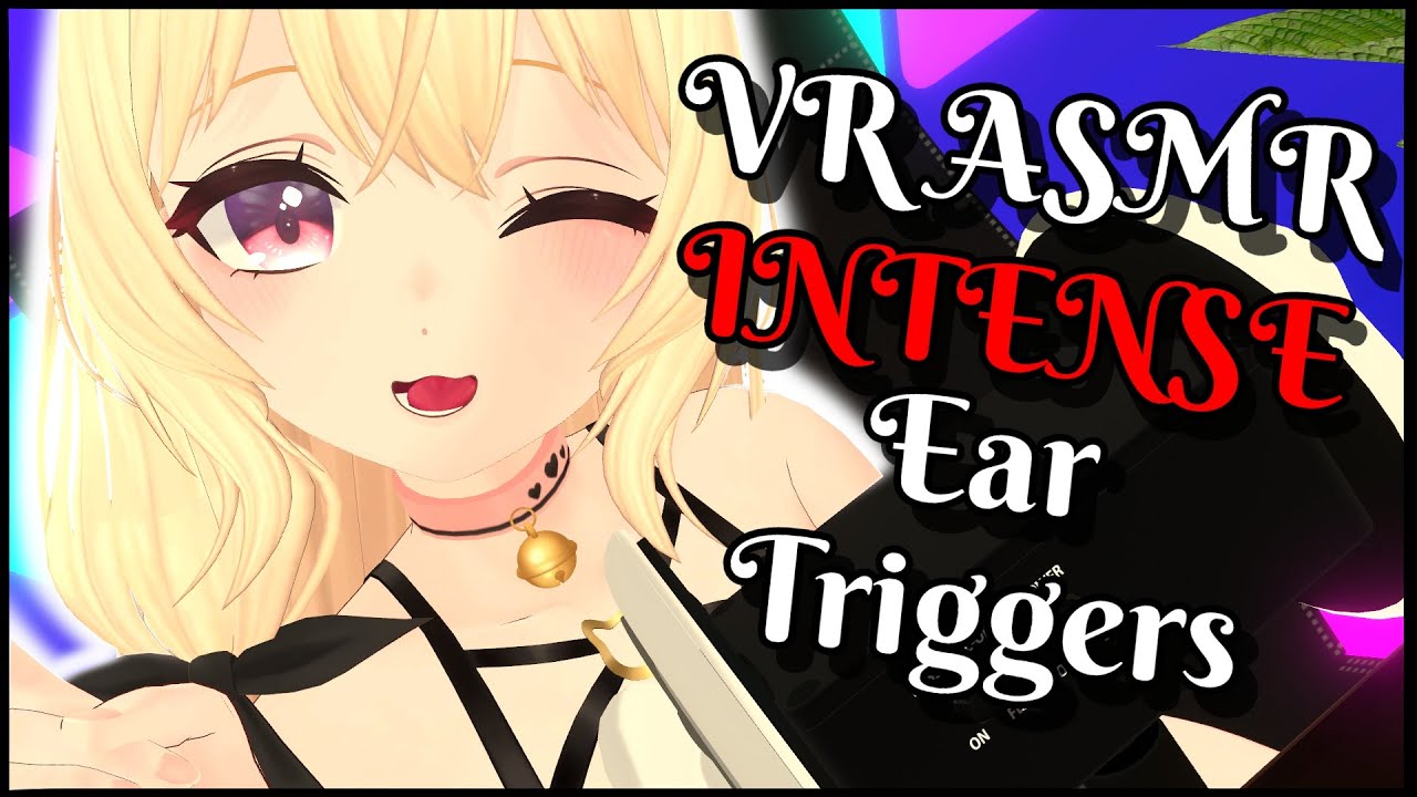 Super INTENSE Ear Triggers💗VR ASMR💗[ Ear Rubbing | Ear Tapping | Ear Cleaning | Brushing ] [ F4A ...