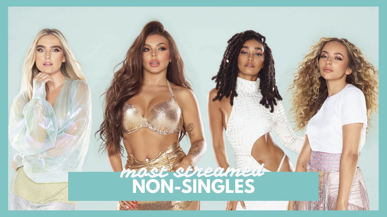 Little Mix's Most Streamed Non-Single Songs On Spotify (2020) - YouTube