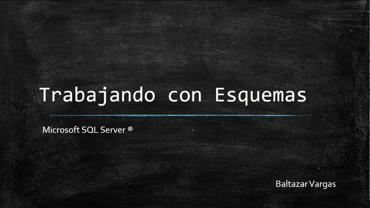 004 Introducción a los Esquemas en SQL Server - YouTube