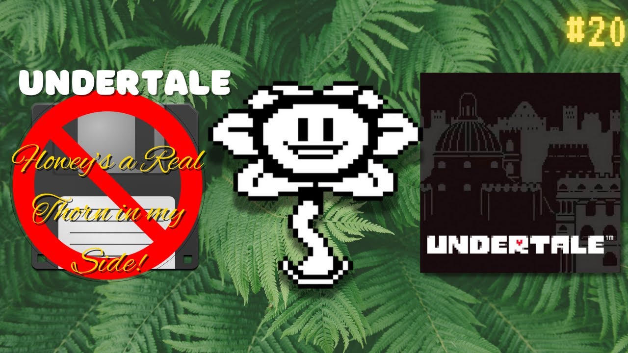 Undertale| Flowey is a Real Thorn in My Side! (20) - YouTube