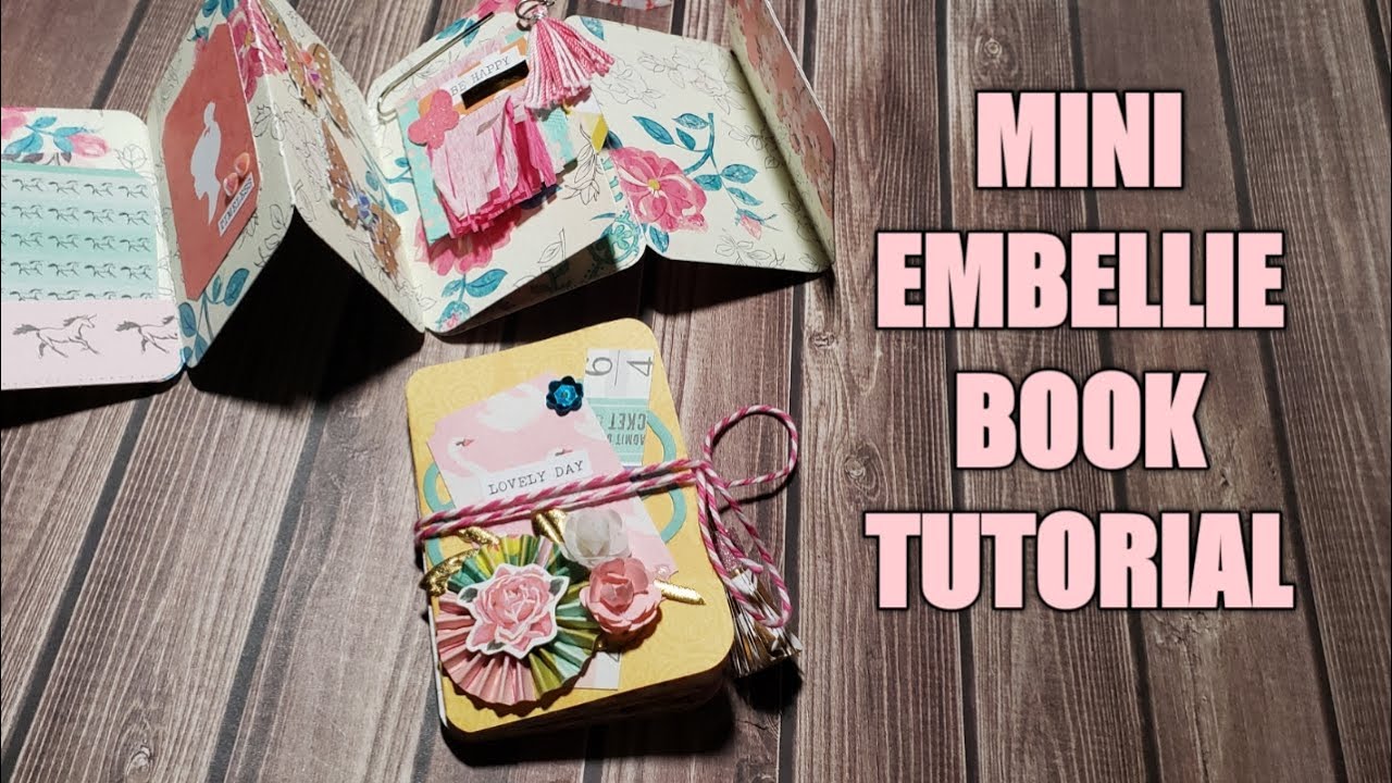 Mini Embellishment Book Tutorial - YouTube