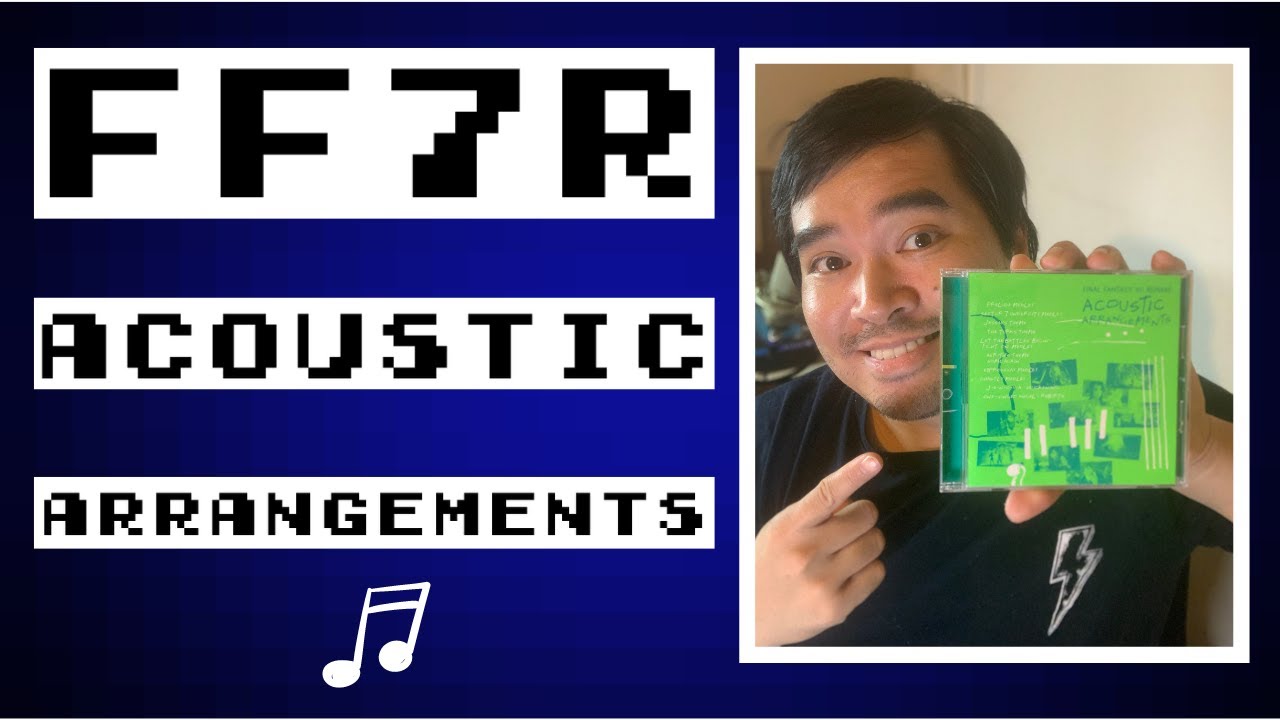 Final Fantasy VII Remake Acoustic Arrangements Album | FF7R FFVIIR OST ...