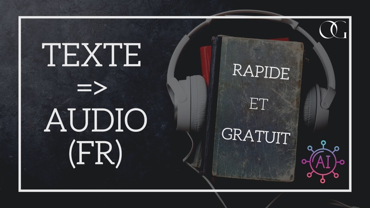 [IA] Comment transformer un texte FR en audio ? Gratuit et Rapide - YouTube