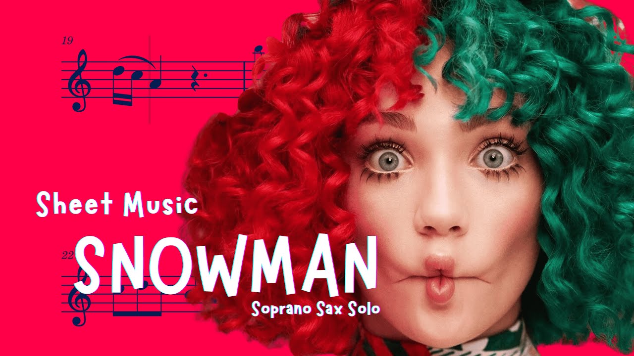 Snowman - Sia | SOPRANO SAXOPHONE SOLO Sheet Music - YouTube