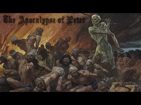 The Apocalypse of Peter: The Rejected Biblical Story of Judgement Day