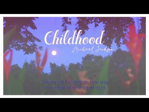 (Lyrics + Vietsub) Childhood - Michael Jackson