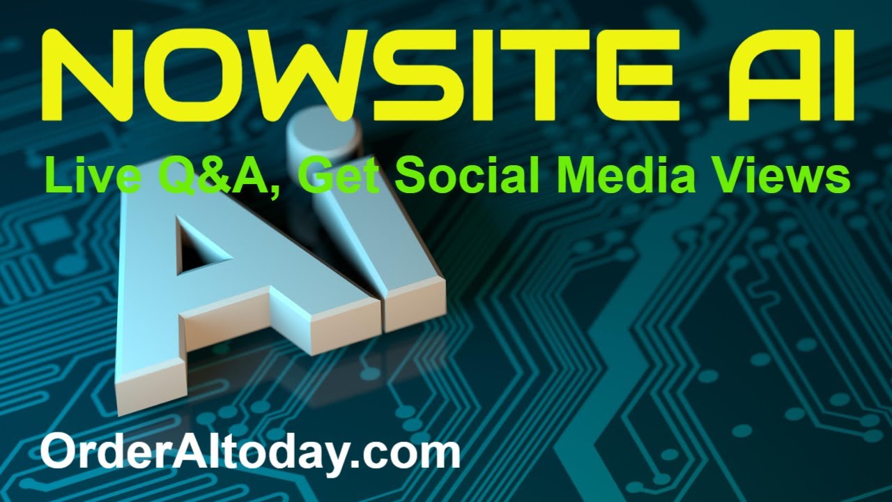 NOWSITE AI: How-To Thursday, Live Q&A, Get Social Media Views - YouTube