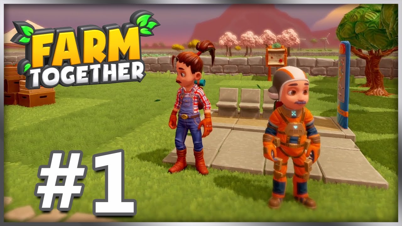 Starting A New Farm With BringTheParty | Farm Together | Part 1 - YouTube
