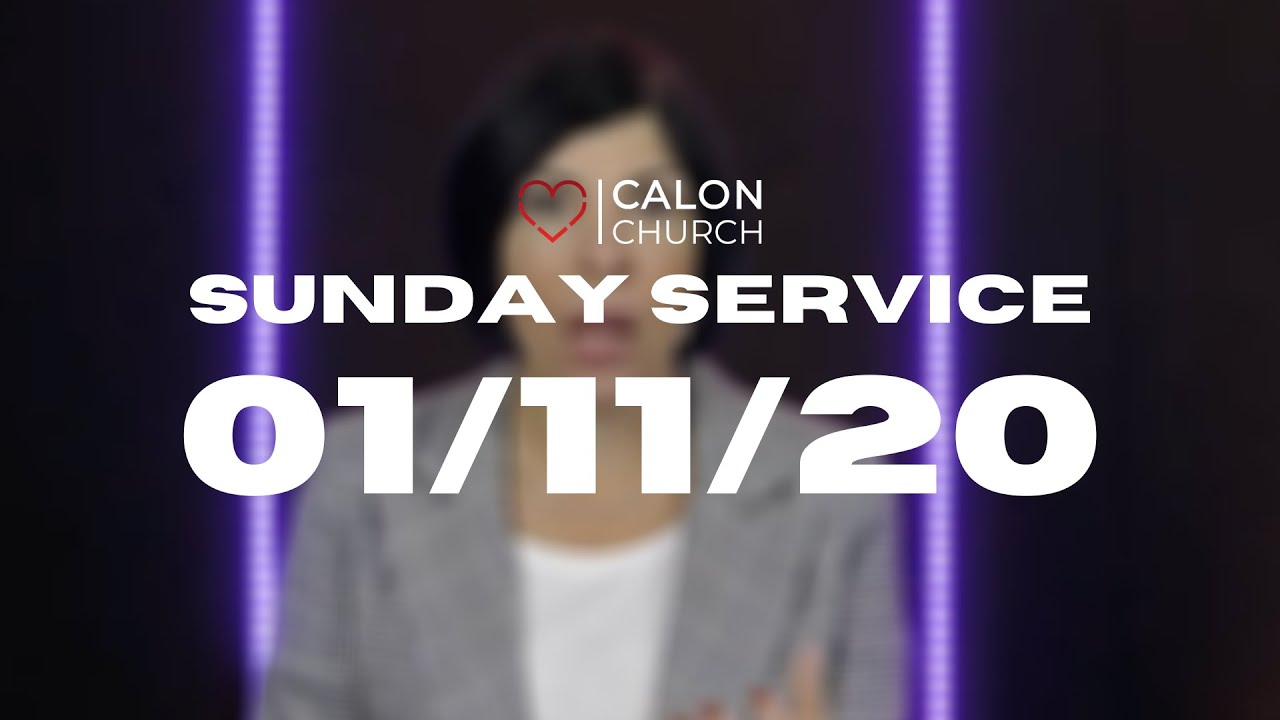 Calon Church Sunday Service: 01-11-20 - YouTube