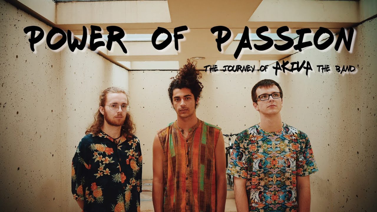 Power of Passion: The Journey of AKiVA The Band - YouTube