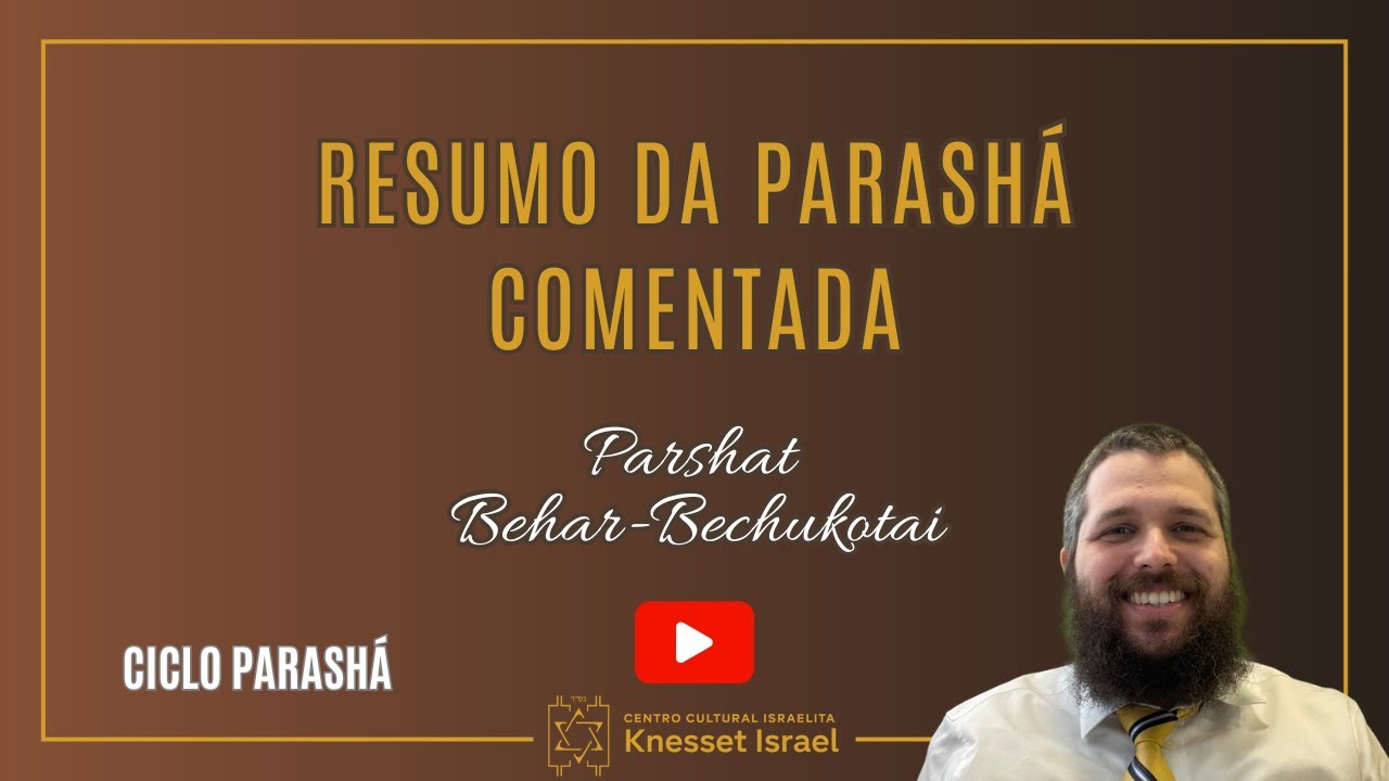 Parashá resumida e comentada - Parshat Behar-Bechukotai - YouTube