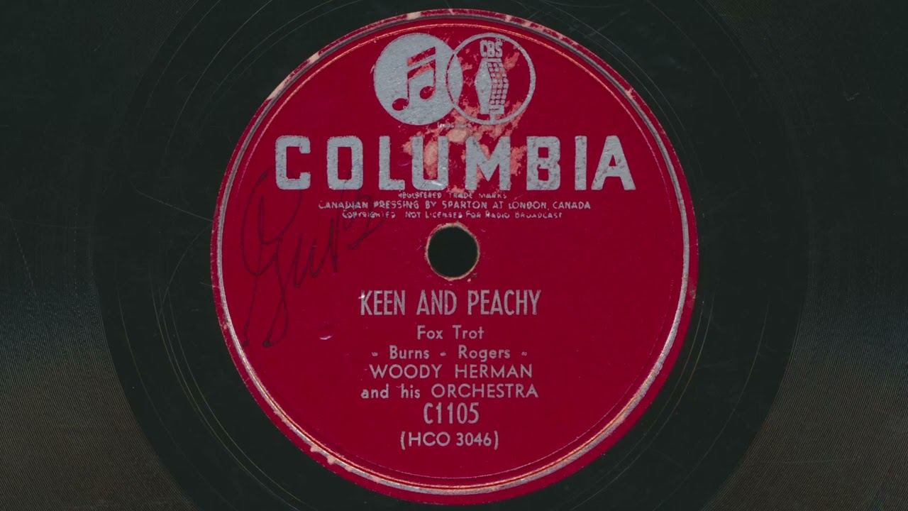 WOODY HERMAN Keen And Peachy (1947) - 78 RPM Record - YouTube